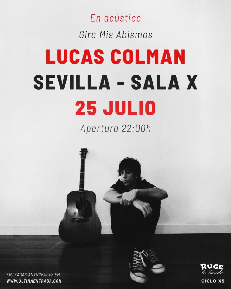 Ciclo XS. Concierto de Lucas Colman en Sala X de Sevilla ...